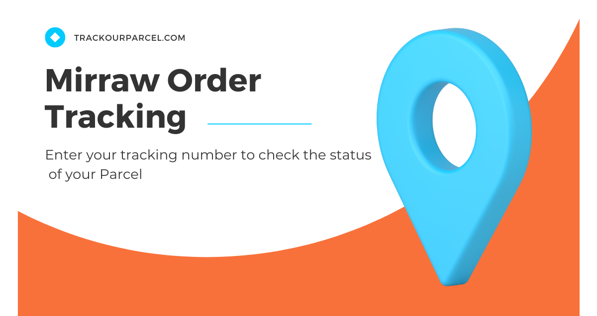 Mirraw Order Tracking - Pracels Tracking