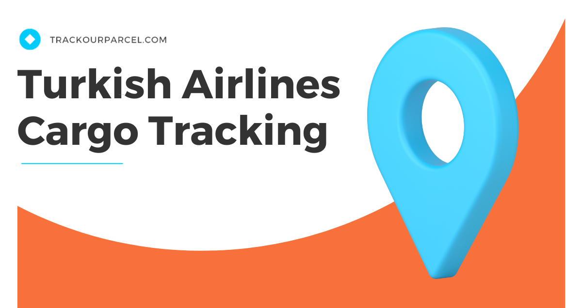 Turkish Airlines Cargo Tracking - Pracels Tracking